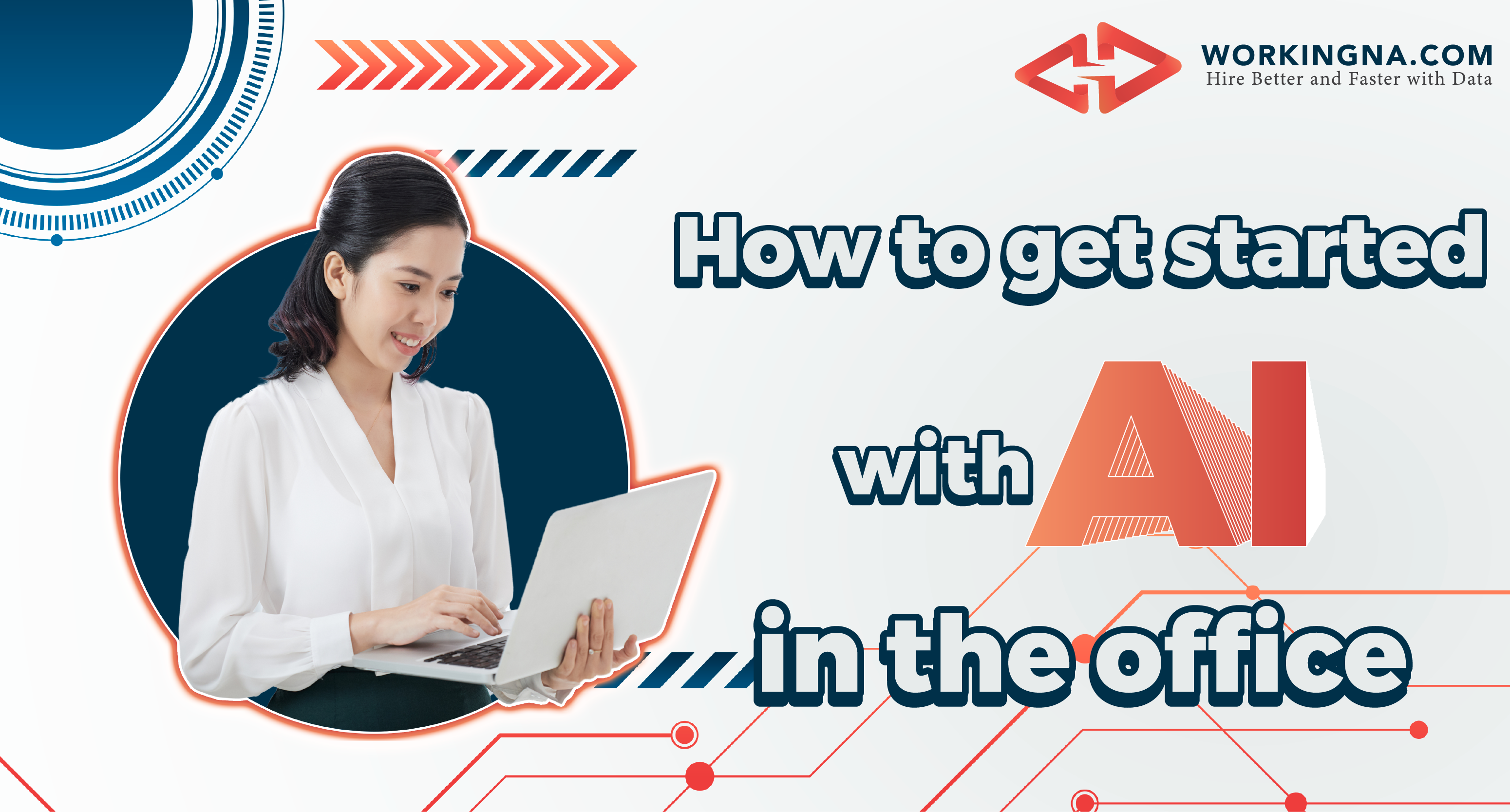 How AI is helping employees work more effectively - Our Blog - WORKINGNA